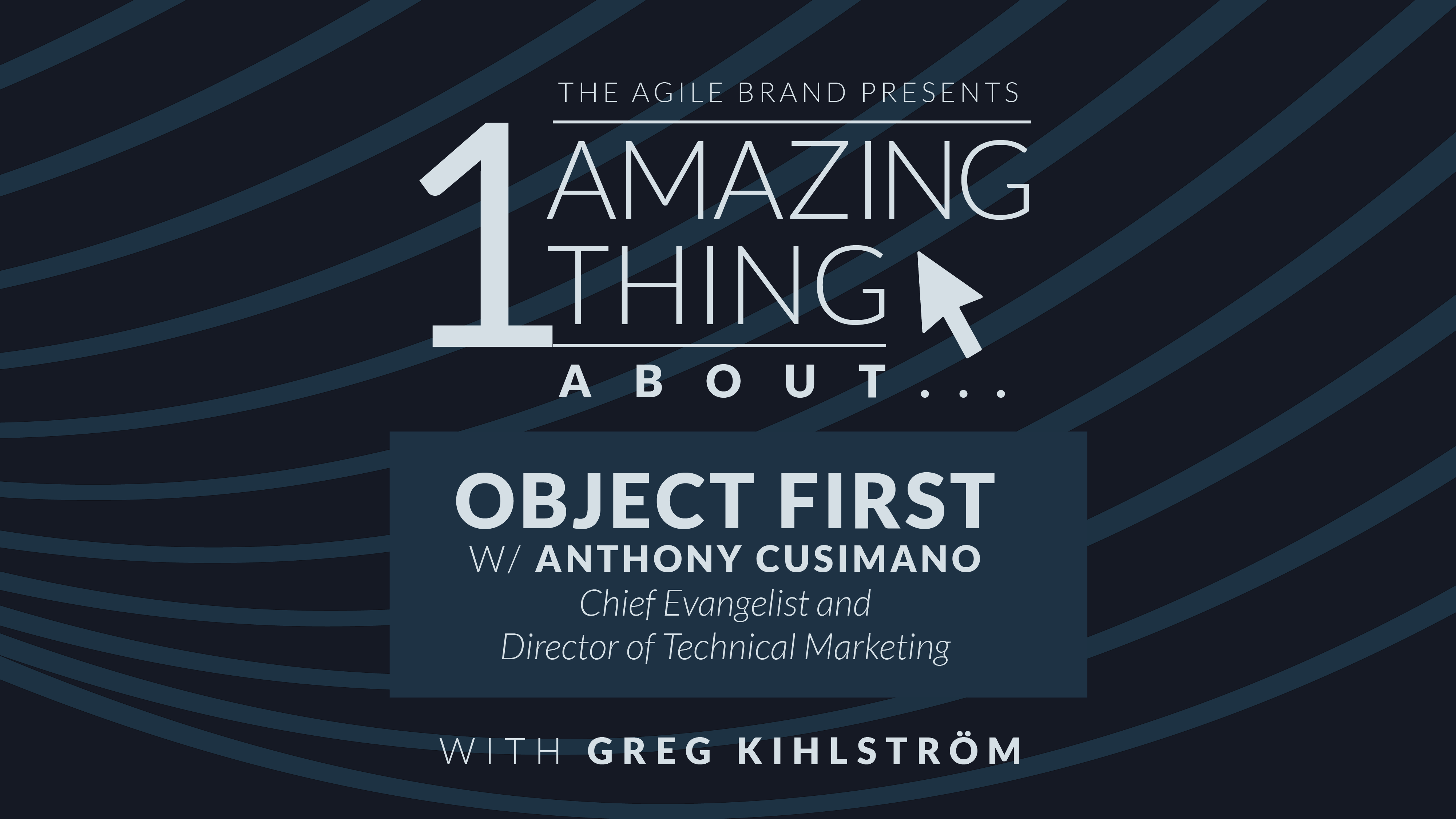 #10: One Amazing Thing About Object First with Anthony Cusimano - The ...