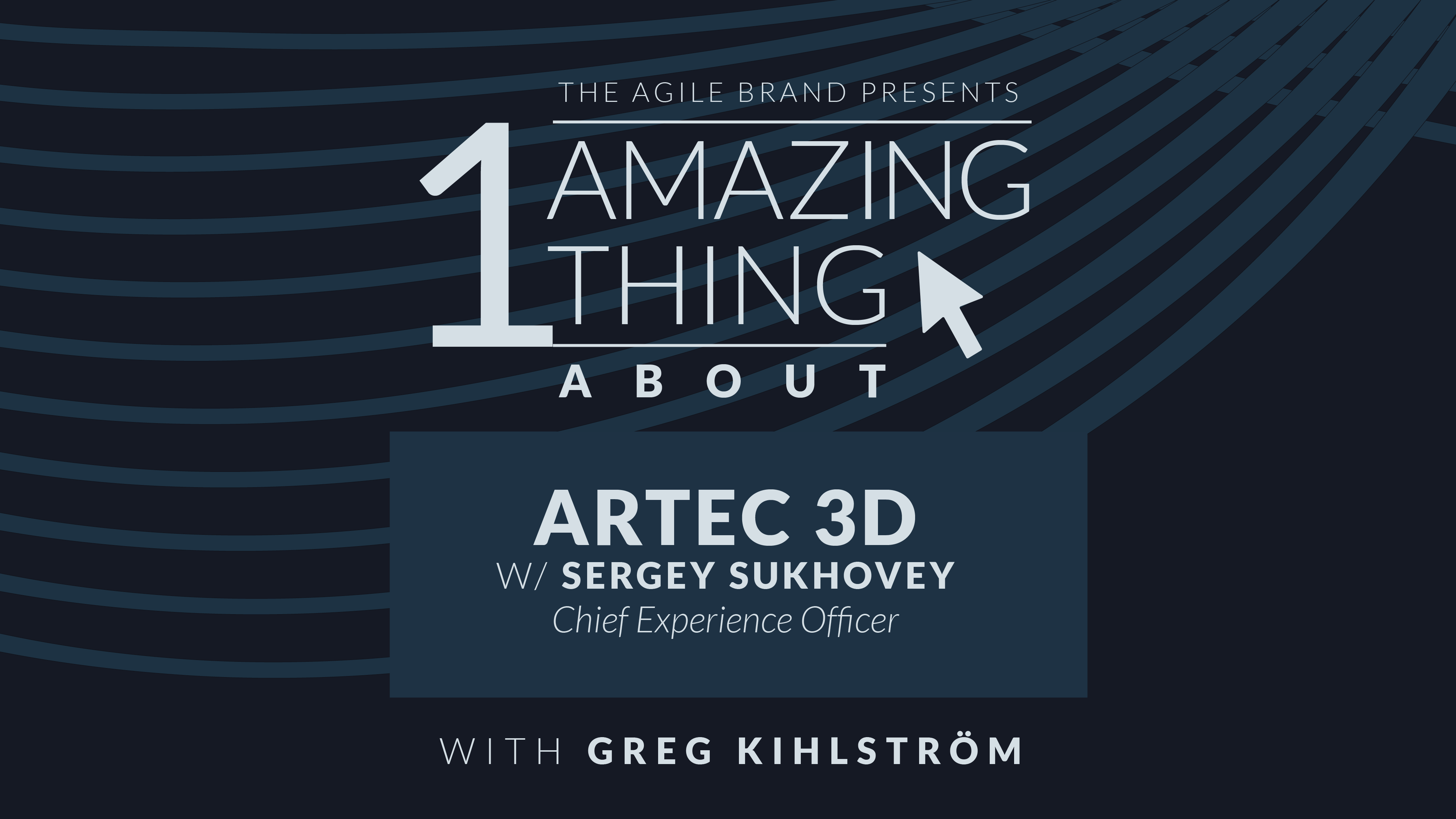 #12: One Amazing Thing About Artec 3D with Sergey Sukhovey - The Agile ...