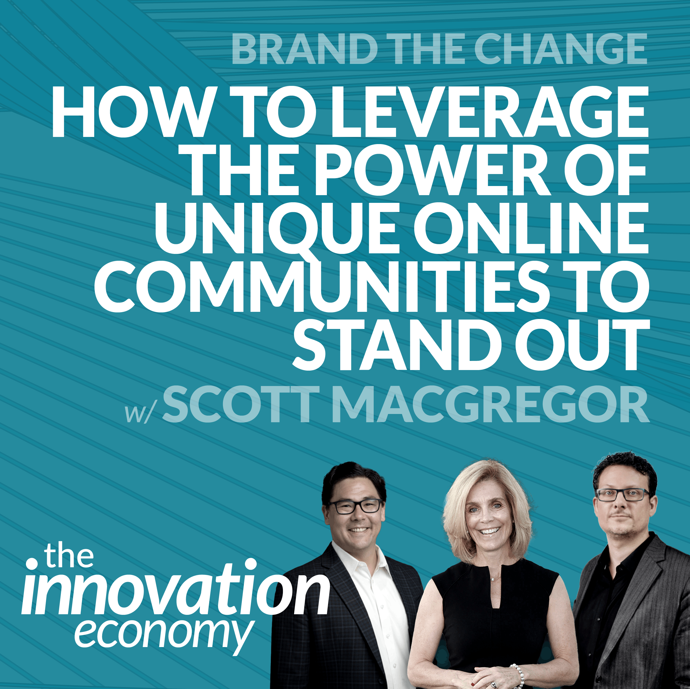 #37 How to Leverage the Power of Unique Online Communities to Stand Out ...